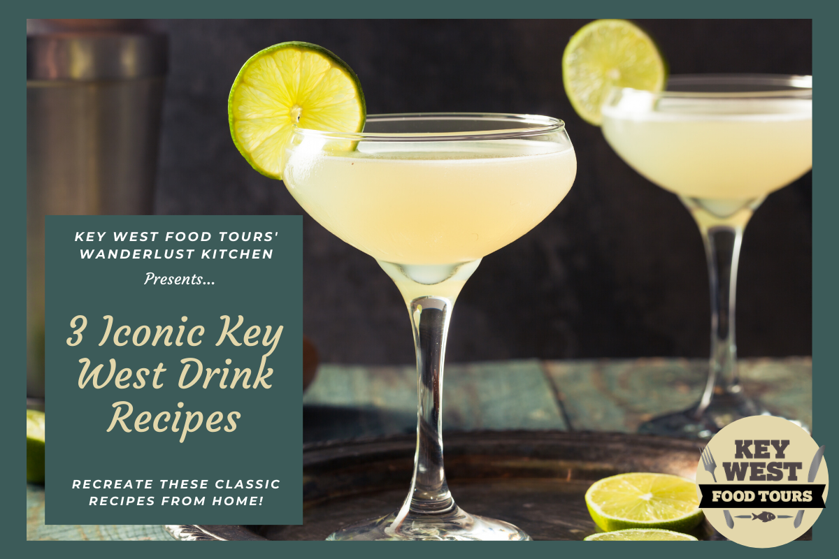 Wanderlusting for Key West? Recreate these 3 Iconic Drink Recipes at ...